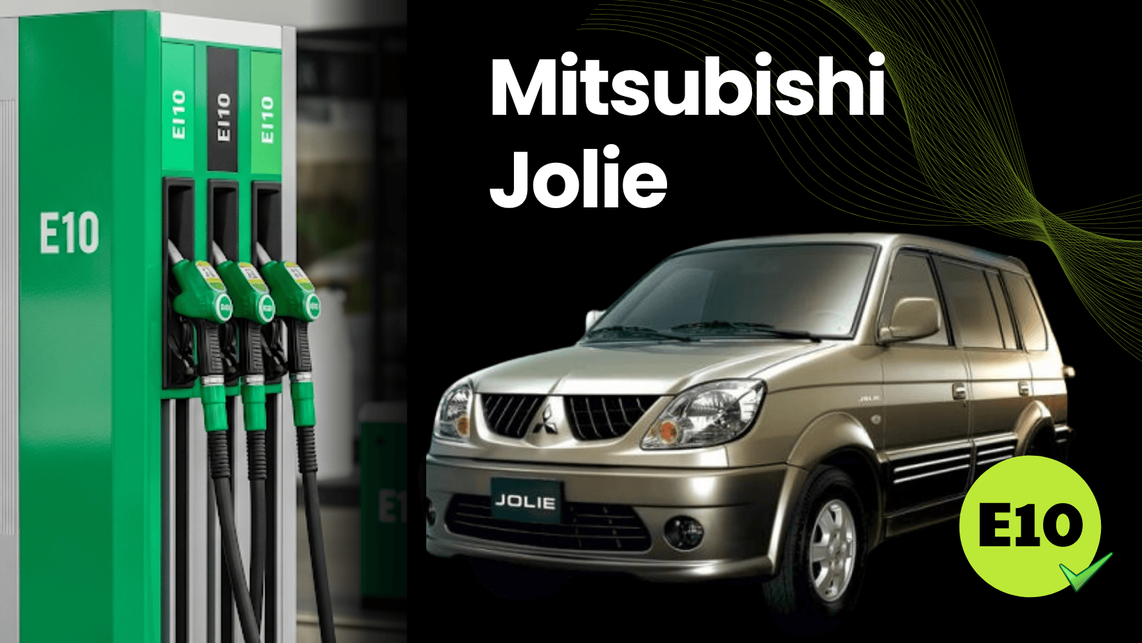 Xăng E10 là gì? Mitsubishi Jolie có phù hợp với xăng E10 không?